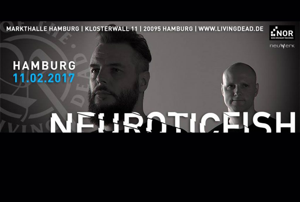 Neuroticfish • Markthalle Hamburg